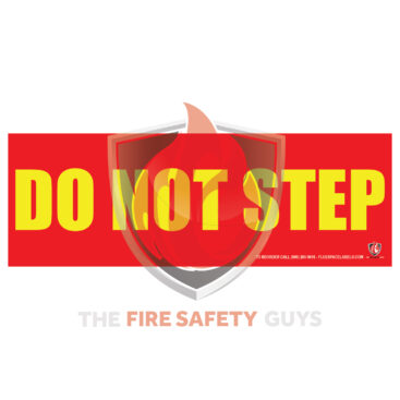 DO NOT STEP - The Fire Safety Guys
